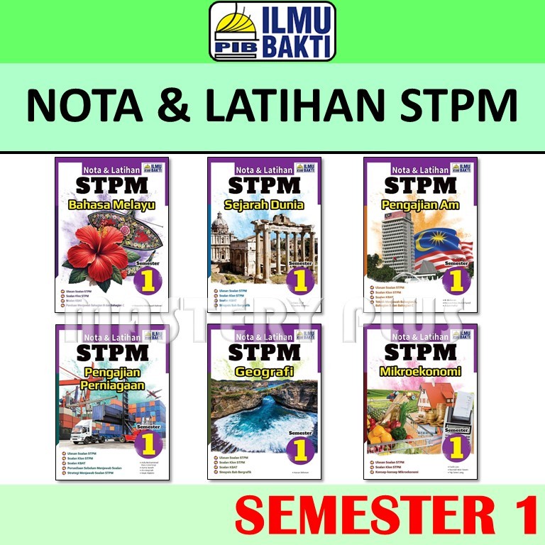 Nota & Latihan STPM Semester 1(2024) - PENERBIT ILMU BAKTI Sejarah Dunia Pengajian Perniagaan ...