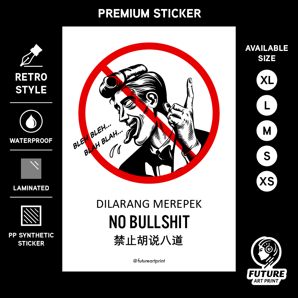 No Bullshit. Dilarang Merepek. 禁止胡说八道. Sticker Sign Notice Signage ...
