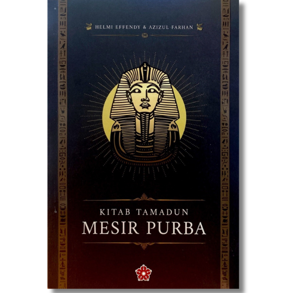 Kitab tamadun mesir purba by Azizul Farhan, Helmi Effendy#patriot# ...