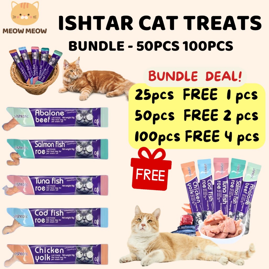 【Buy 100pcs FREE 4pcs】Bundle 50/100pcs Ishtar Cat Nutrition treat 16g ...