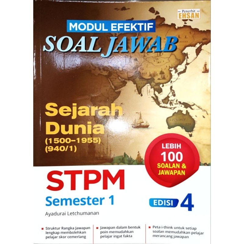 2024 Penerbit Ehsan Modul Efektif Soal Jawab Semester 1 Stpm Sejarah