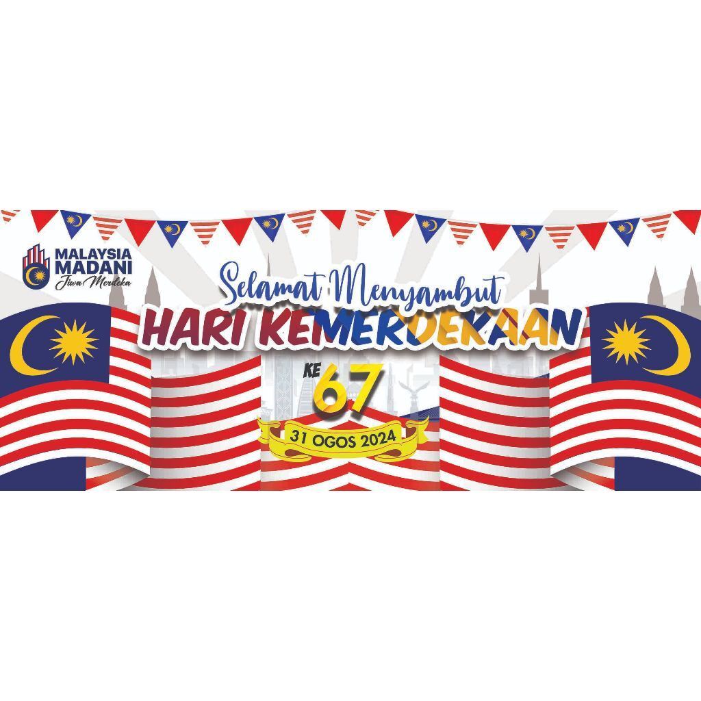 {PART 2} BANNER HARI KEBANGSAAN/KEMERDEKAAN/MERDEKA MALAYSIA 2024 YANG ...