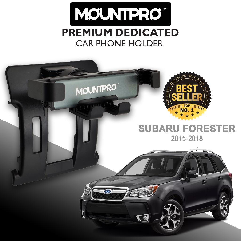 𝗠𝗢𝗨𝗡𝗧𝗣𝗥𝗢™ Premium Dedicated Car Phone Holder Subaru Forester (2015-2018 ...