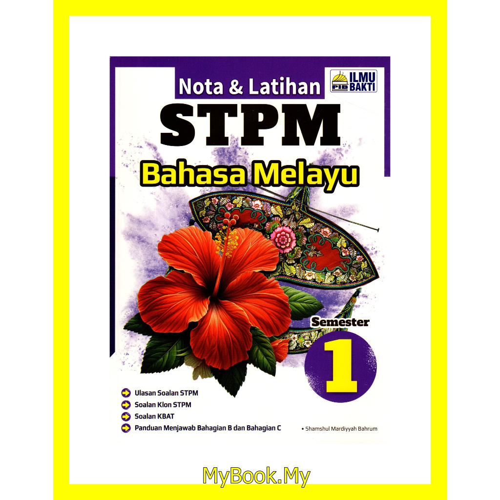 *BARU* MyB Buku : Nota & Latihan STPM Semester 1 - Bahasa Melayu (Ilmu Bakti) | Shopee Malaysia