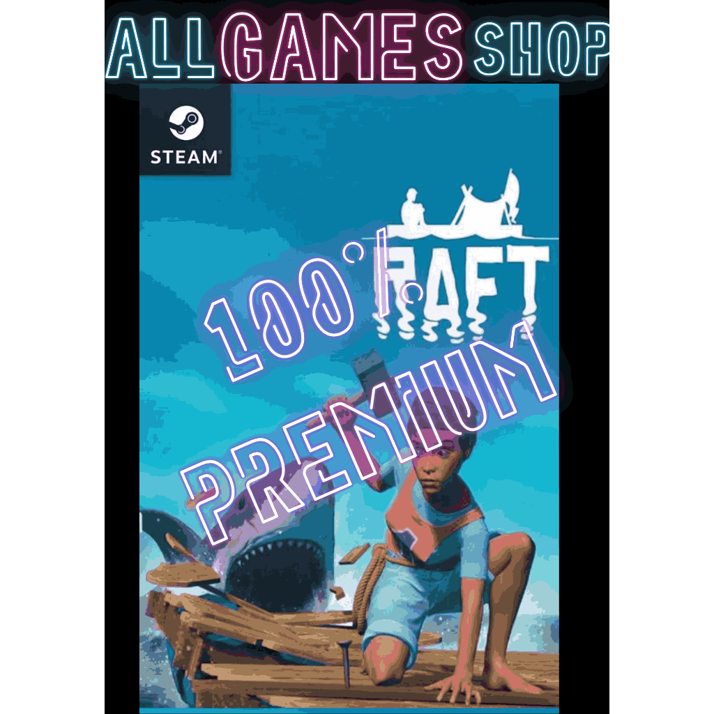 Raft 100% PREMIUM Steam Account | Shopee Malaysia