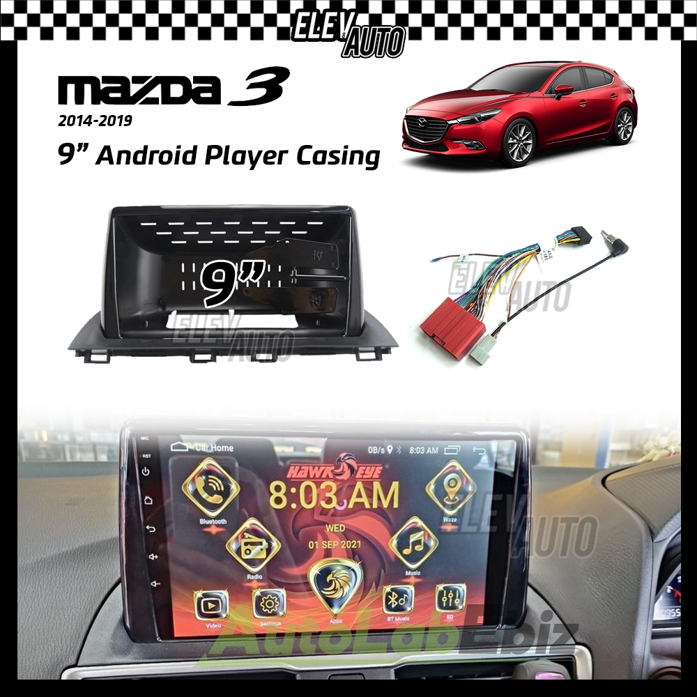Mazda 3 / Axela 2014-2019 9" Android Player Casing Installation Dash ...