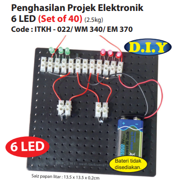 PENGHASILAN PROJEK ELEKTRONIK 6 LED SET OF 40 ITKH - 022 RBT TEACHING ...