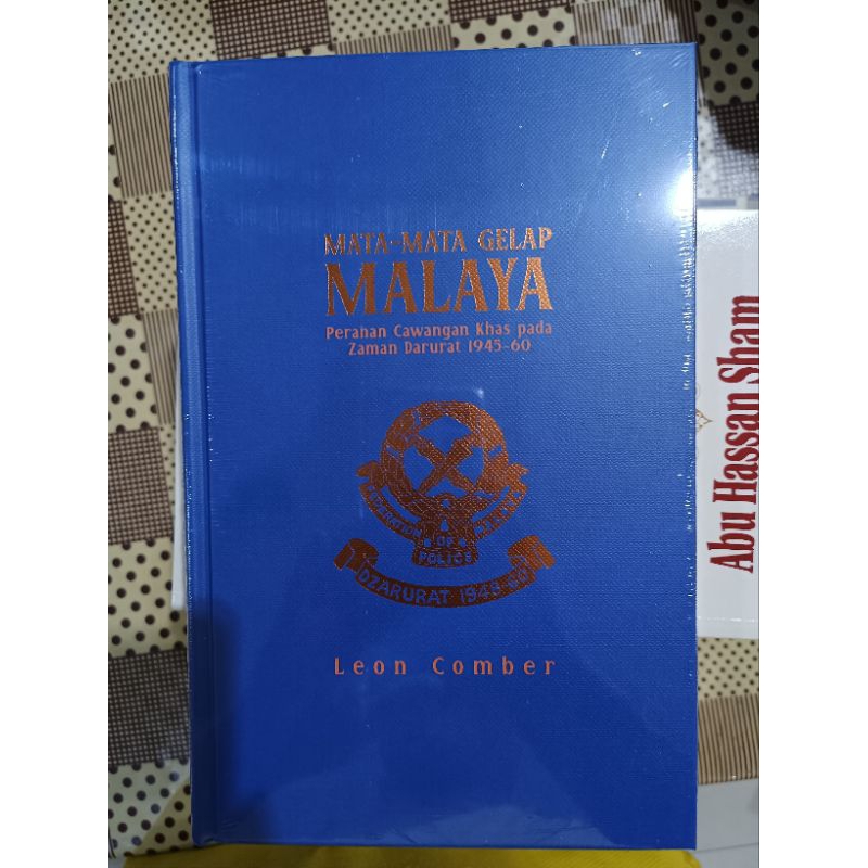 ZBH. Mata-Mata Gelap Malaya: Peranan Cawangan Khas pada Zaman Darurat ...