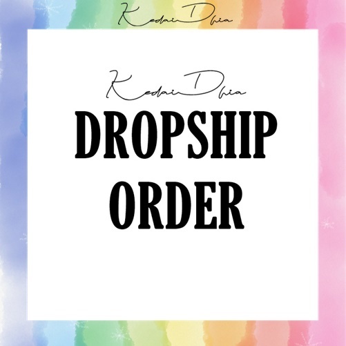 DROPSHIP ORDER AND PAYMENT HERE | Shopee Malaysia