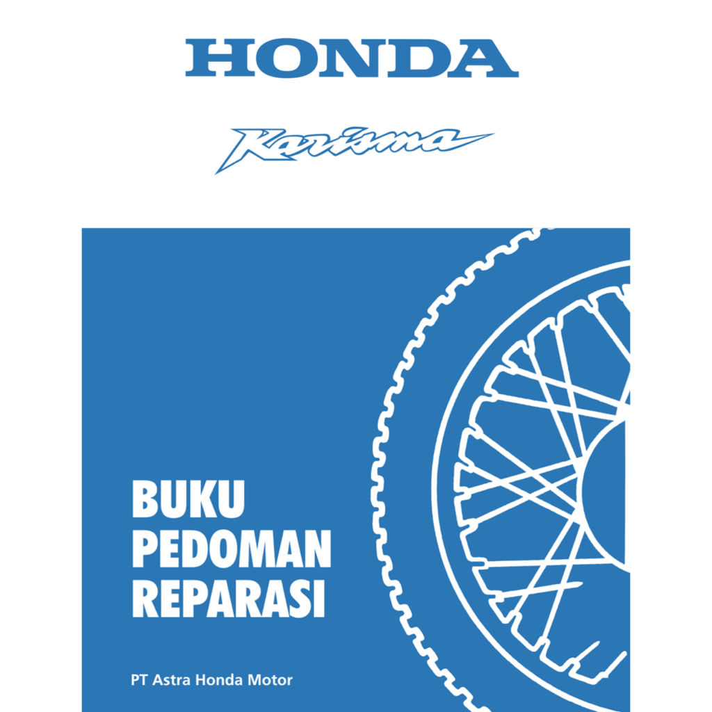 HONDA KARISMA 125 ANF 125 (2002+) SERVICE WORKSHOP MANUAL + PARTS CATALOGUE / BUKU PEDOMAN ...
