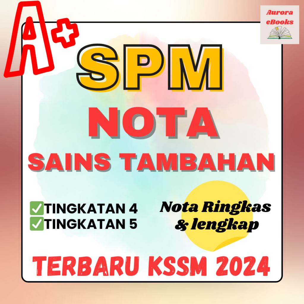 [Softcopy PDF📚] SPM A+ Nota Sains Tambahan KSSM | Tingkatan 4 5 | Nota ...