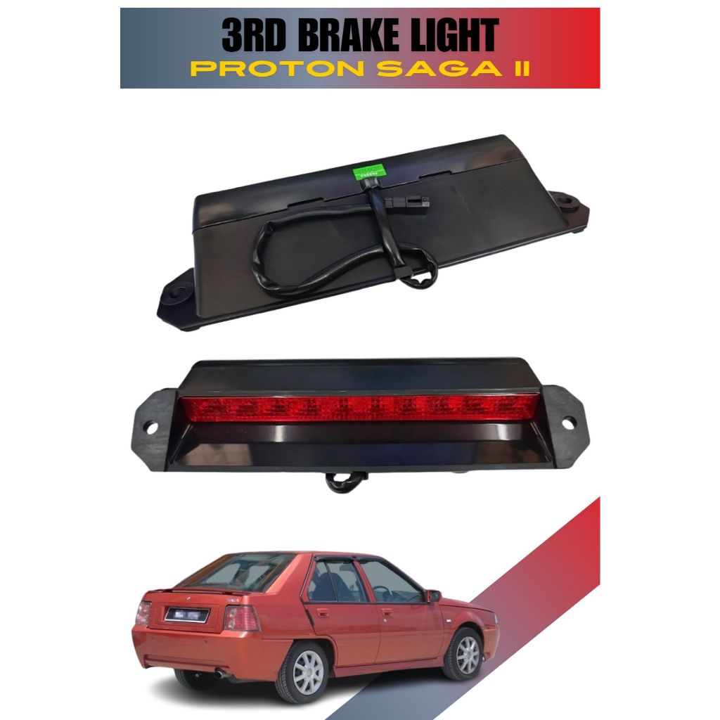 PROTON SAGA 2 LMST THIRD BRAKE LIGHT / SPECIAL EDITION (SAGA 2 ...