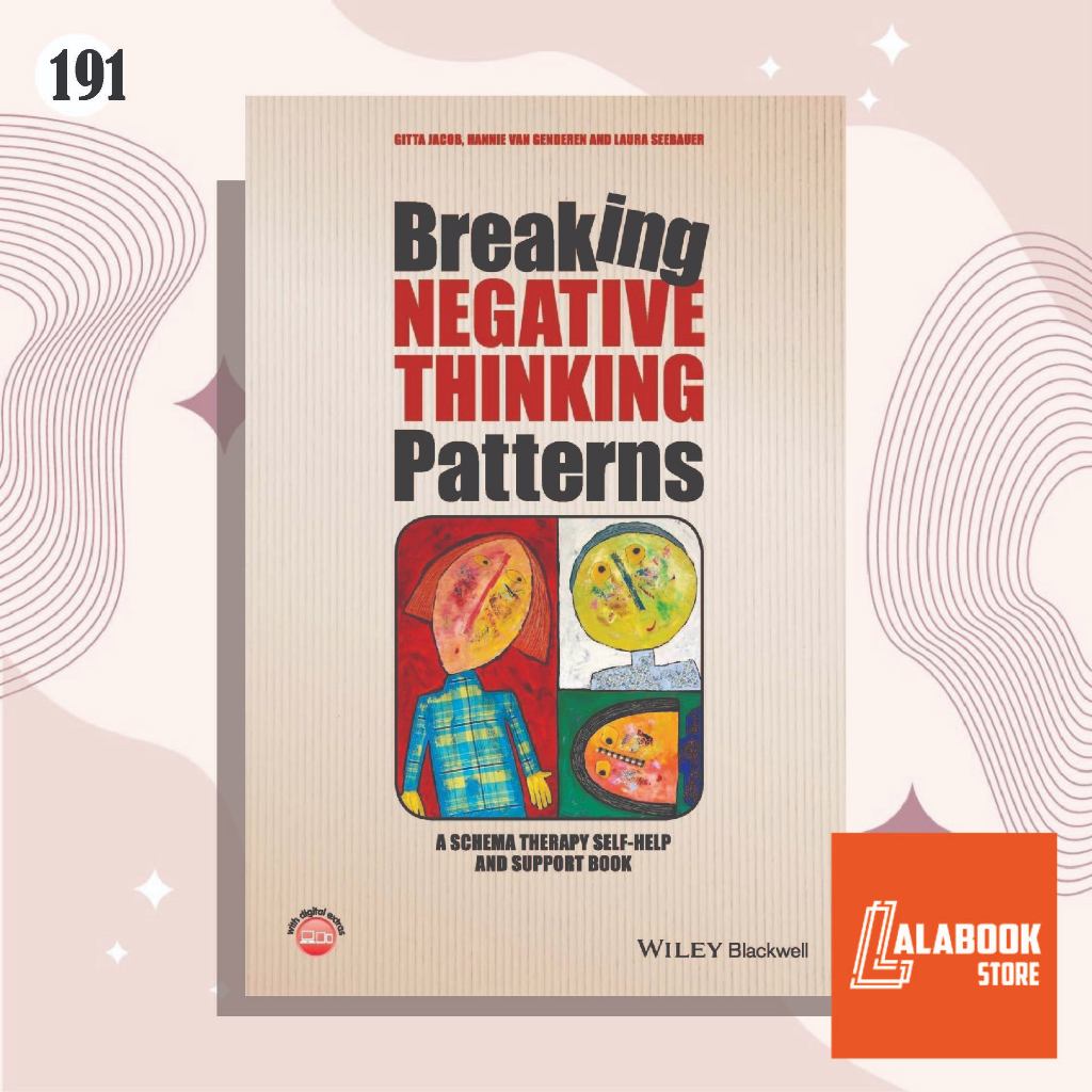 [191] Breaking Negative Thinking Patterns A Schema Therapy Self Help