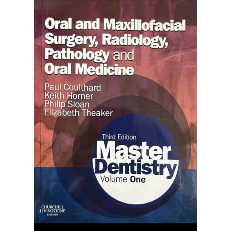 Master Dentistry Volume One: Oral & Maxillofacial Sugeri, Radiology, Pathology & Oral Medicine ...