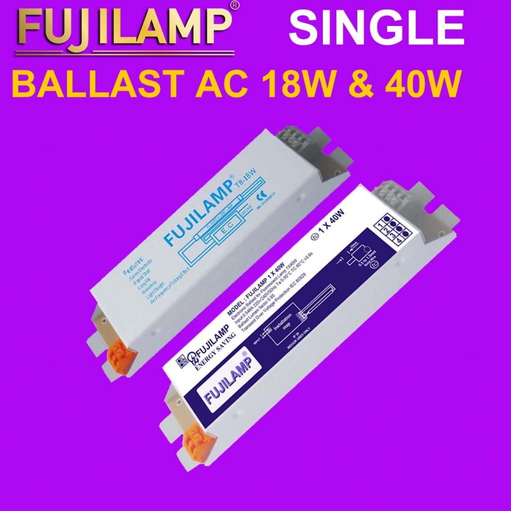 READY STOCK FUJILAMP AC ELECTRONIC BALLAST FOR FLUORESCENT LAMP SINGLE AC 18W /40W AC DOUBLE 20W ...