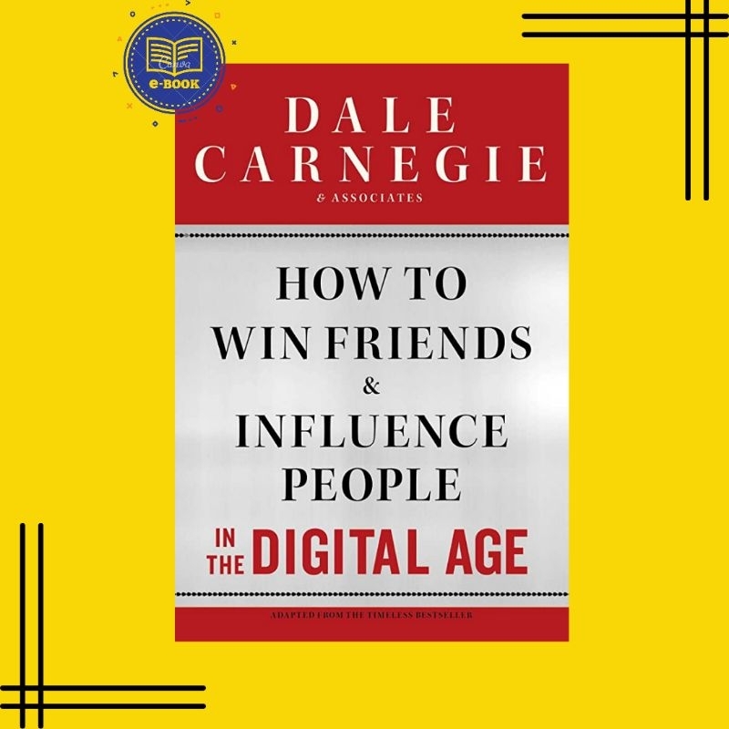 How to Win Friends and Influence People in the Digital Age Book by Dale Carnegie | Shopee Malaysia