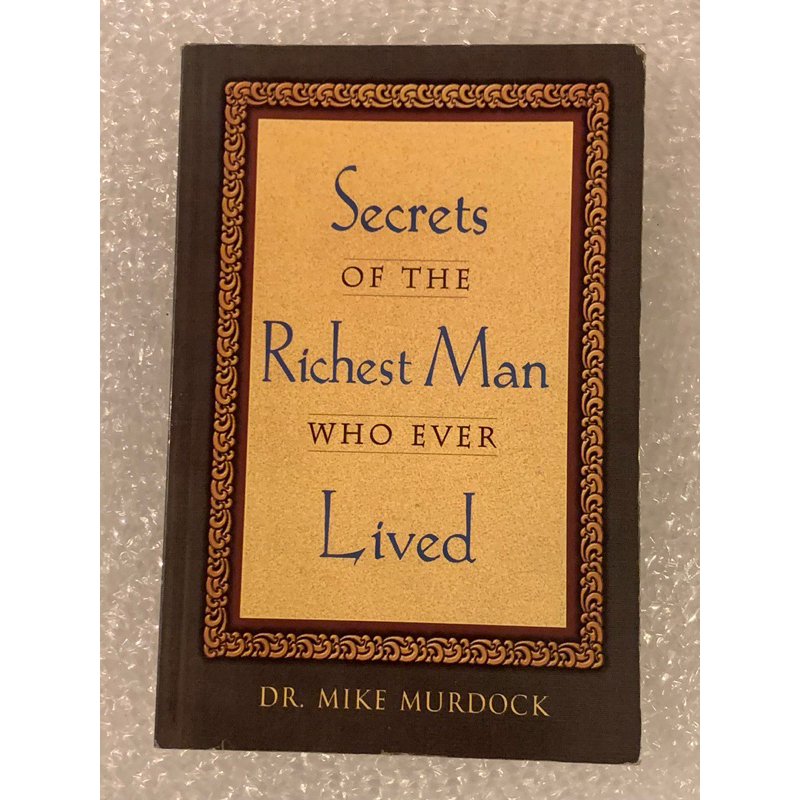 Secrets OF THE Richest Man WHO EVER Lived book by DR. MIKE MURDOCK ...