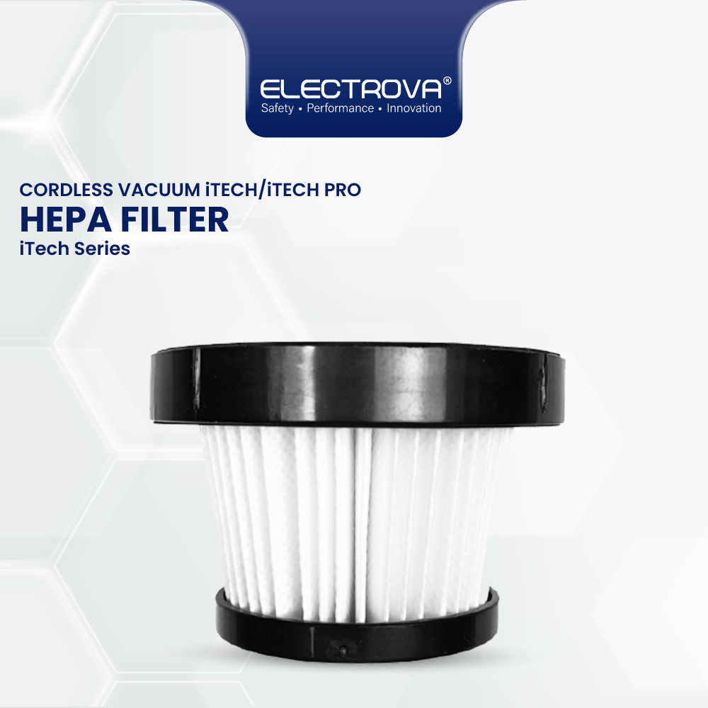Electrova Hepa Filter for iTech and iTech PRO Series Cordless Vacuum | Shopee Malaysia