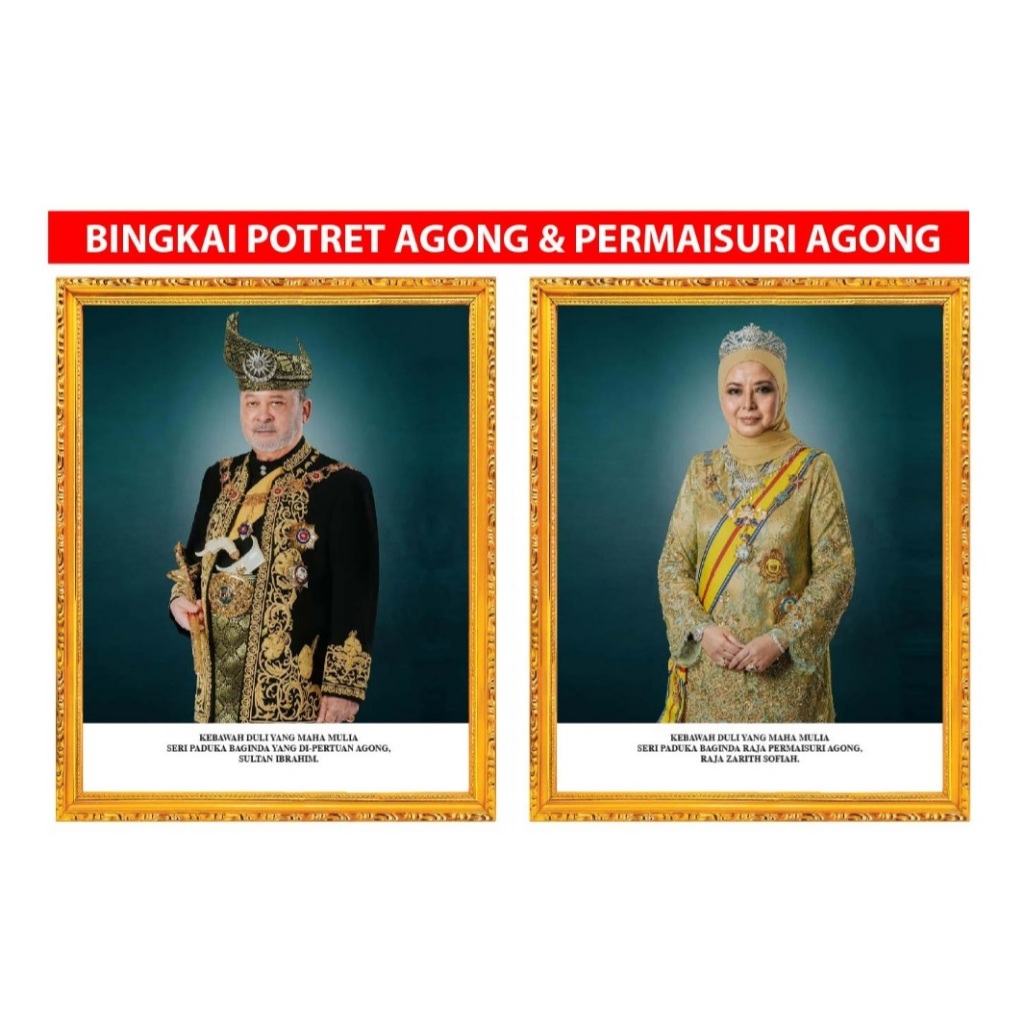 BINGKAI POTRET AGONG & PERMAISURI Ke-17 (SET OF 2) -SIZE: M & L & ML ...
