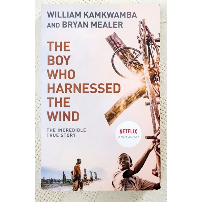 MBH | NEW | THE BOY WHO HARNESSED THE WIND by William Kamkwamba & Bryan ...