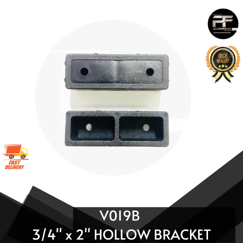 V019 3/4" X 2" HOLLOW BRACKET (Bracket PVC Tahan Lasak untuk Kegunaan ...