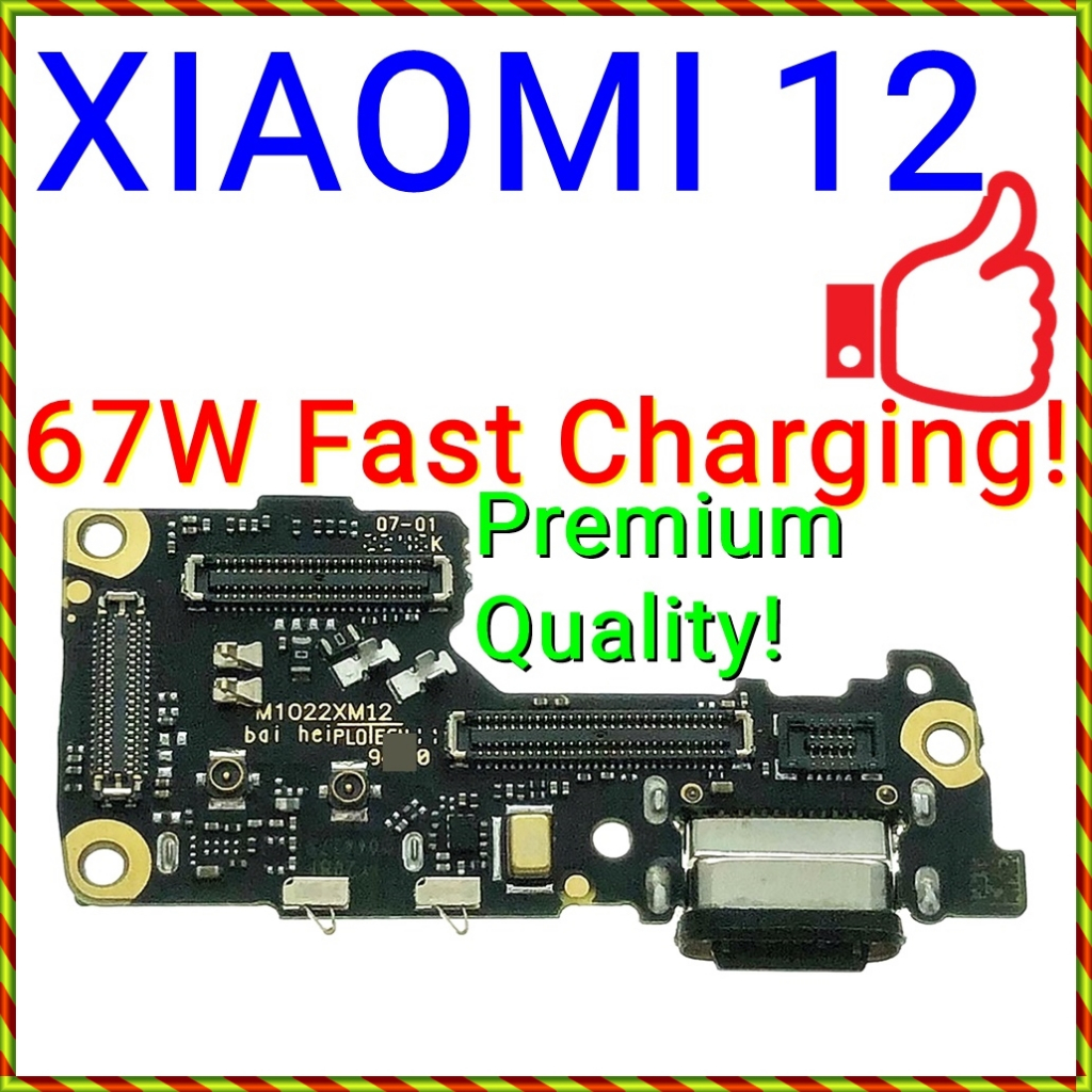 (67W Fast Charge) NEW ORI Charging Port FULL IC SUB Board SIM Slot MIC Ribbon Xiaomi 12 (5G ...