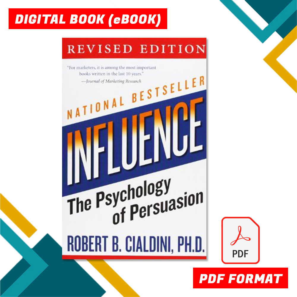 Influence (New and Expanded) : The Psychology of Persuasion By Robert B ...