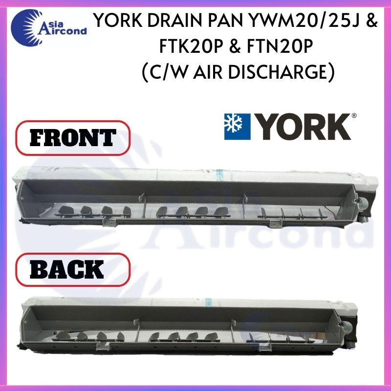 YORK DRAIN PAN YWM20/25L & FTK20P & FTN20P C/W AIR DISCHARGE ...