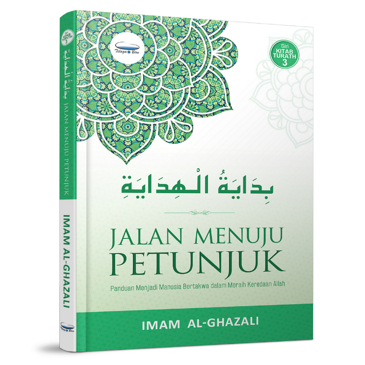 [Siri Kitab Turath #3] Jalan Menuju Petunjuk Terjemahan Bidayah al ...