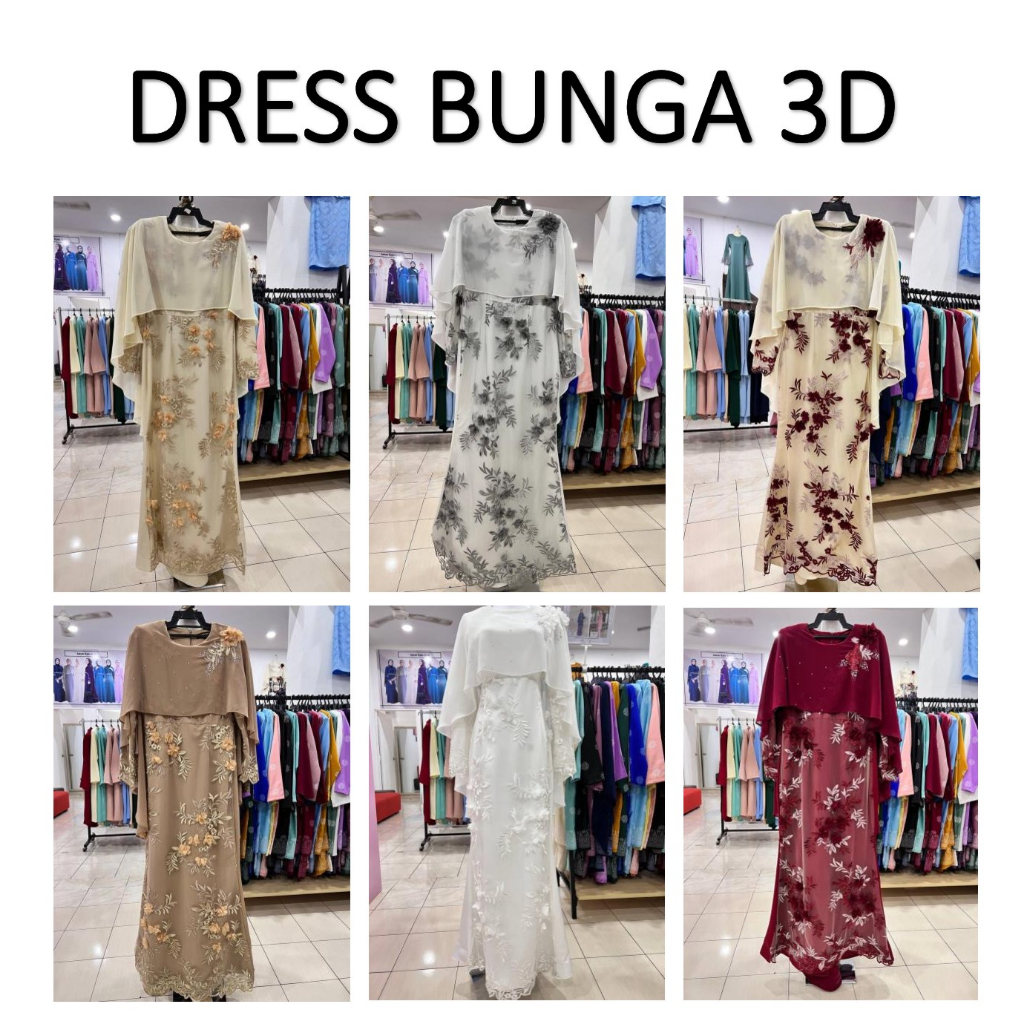 NEW COLLECTION / DRESS BUNGA 3D / DRESS NIKAH / DRESS TUNANG / DINNER ...