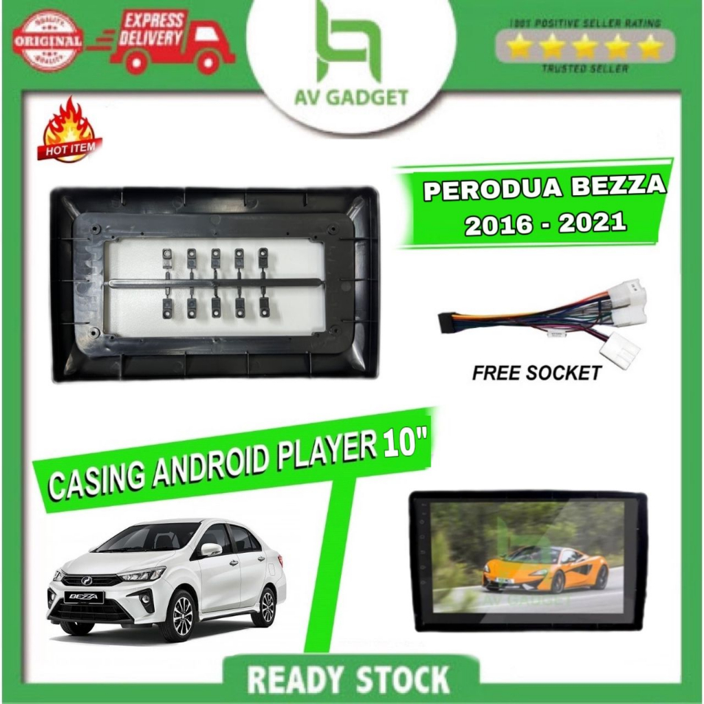 Perodua Bezza 2016-2021 10" Android Casing (Free Plug & Play Cable ...