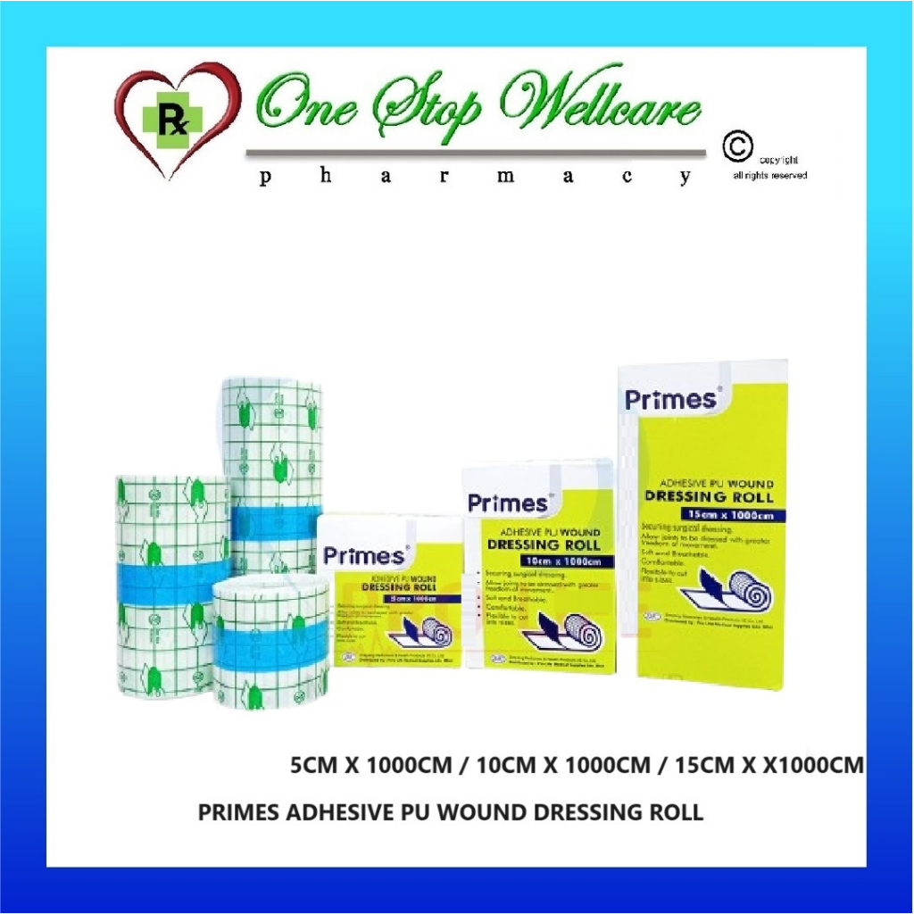 PRIMES ADHESIVE PU WOUND DRESSING ROLL 5CM X 1000CM / 10CM X 1000CM ...