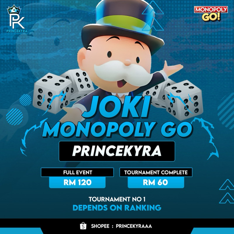 Joki & Boosting Monopoly Go PrinceKyra Event and Tournament Unlimited ...