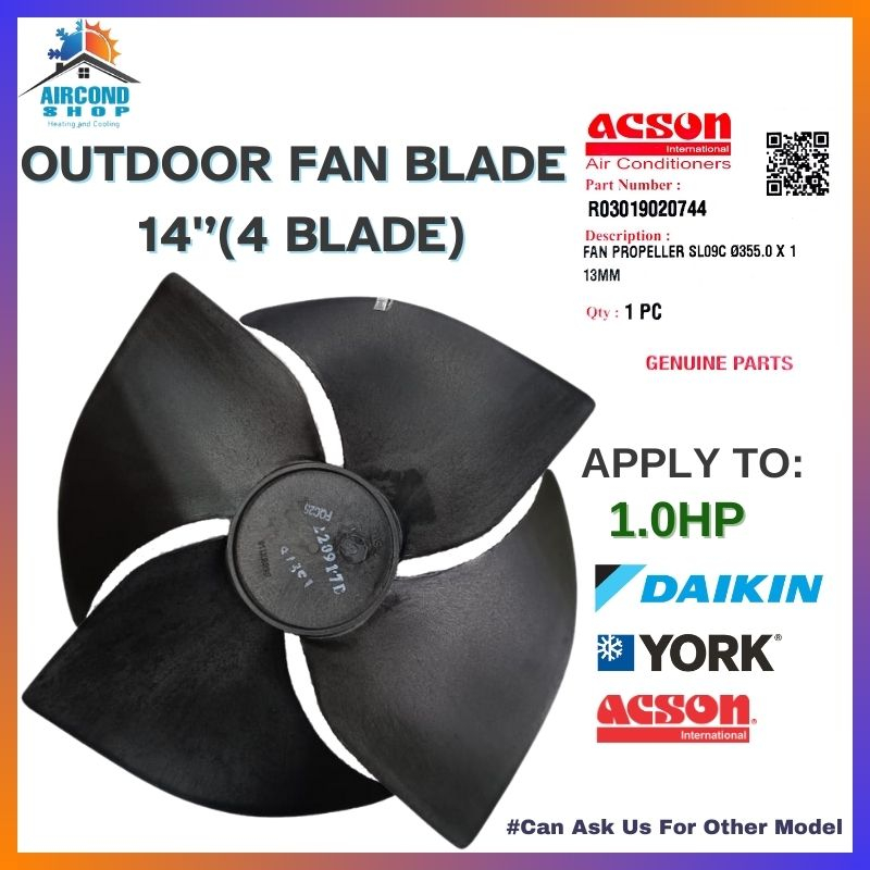 YORK/DAIKIN/ACSON OUTDOOR FAN BLADE 14'' (4 BLADE) YSL09C 1.0HP AIR ...