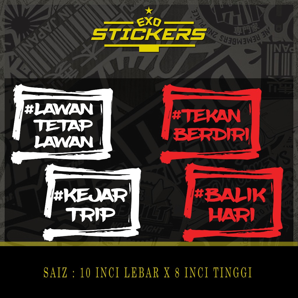 Sticker lawan tetap lawan/balik hari/tekan berdiri/kejar trip movie ...