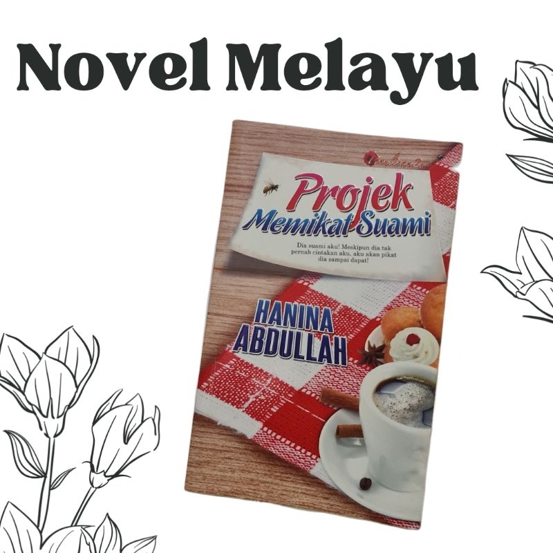 Preloved ; Buku Novel Projek Memikat Suami oleh Hanina Abdullah ...