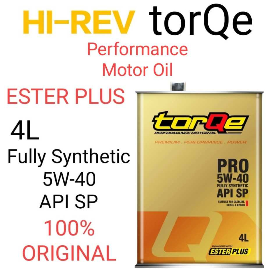ENGINE OIL HI-REV torQe PRO 5W-40 API SP 4L Ester Plus Super Car Oil ...