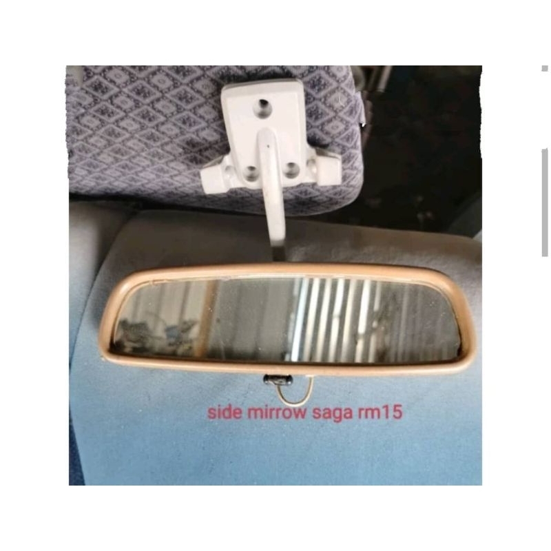 Rear view mirror saga lama / iswara lmss inner mirror iswara lmst ...
