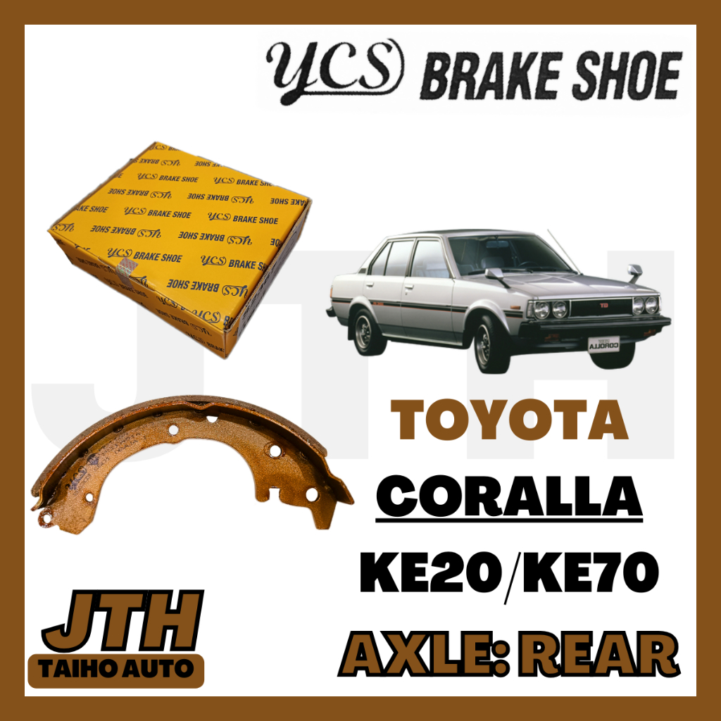 TAIHOAUTO YCS Brake Shoe Toyota Corolla KE20 Toyota Corolla KE70 Brake ...