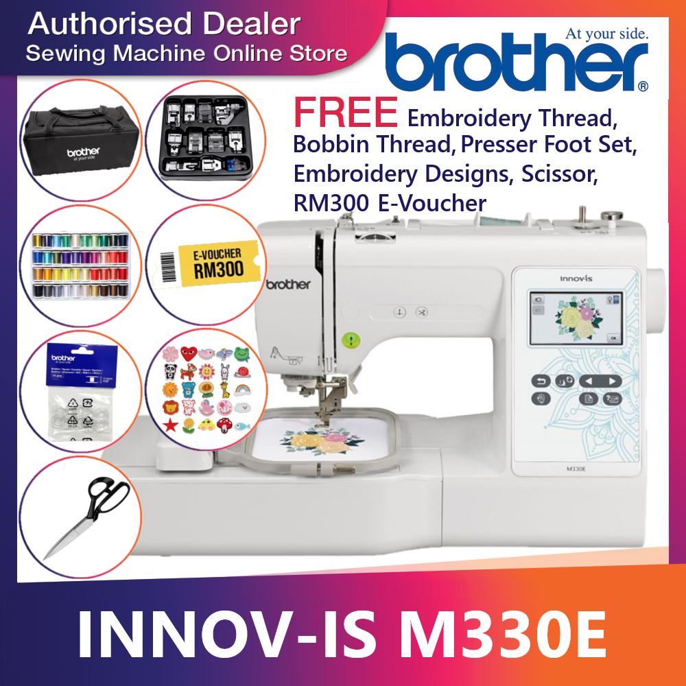 🔥READY STOCK 🔥 Brother INNOV-IS M330E Embroidery Machine / Mesin Sulam ...