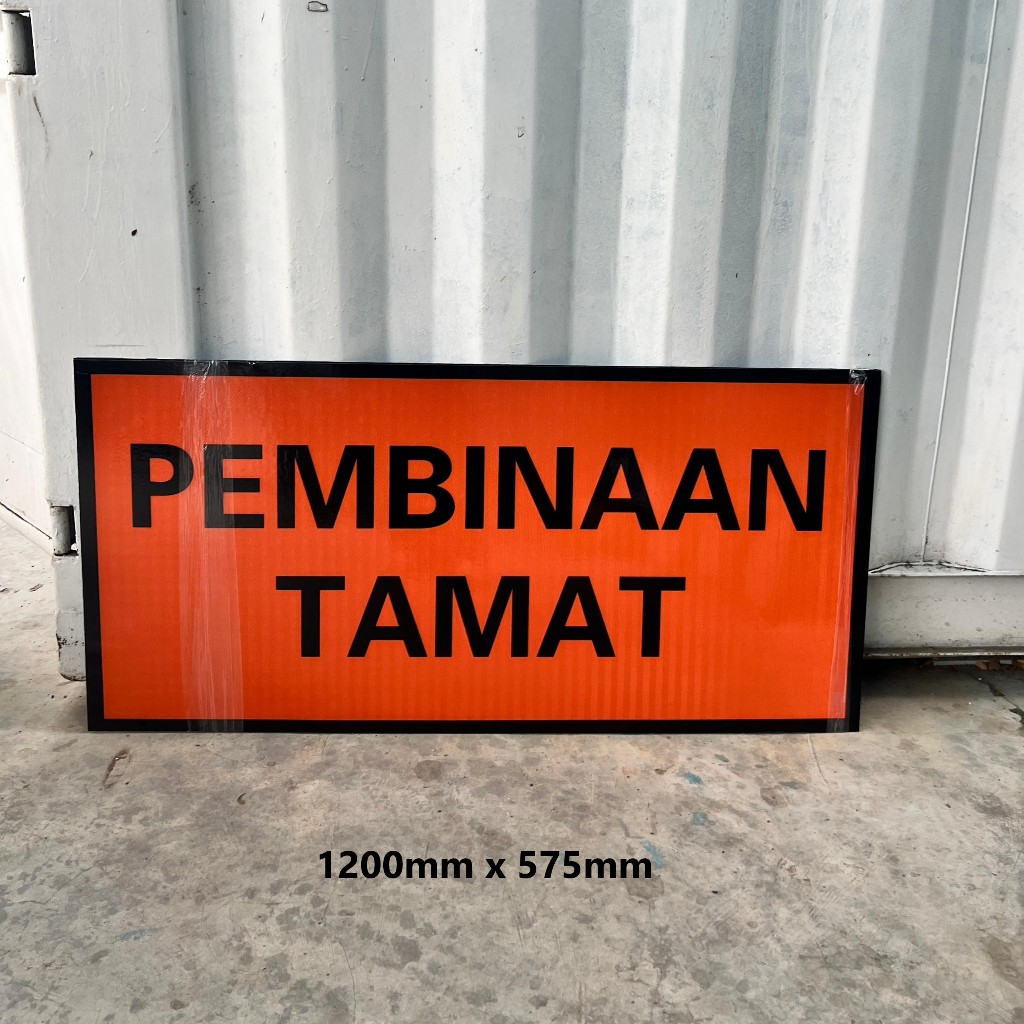PEMBINAAN TAMAT REFLECTIVE SIGNBOARD/ PAPAN TANDA/ STICKER EGP | Shopee ...