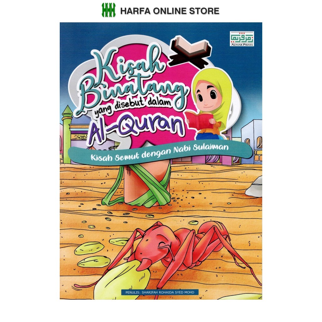 Cerita Agama Islam : Kanak-Kanak= Kisah Binatang Yang Disebut Dalam Al-Quran Kisah Semut Dengan ...