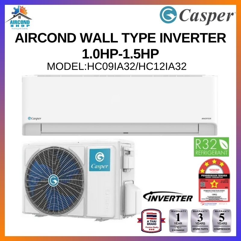 CASPER AIR-CONDITIONER WALL TYPE INVERTER 1.0HP/1.5HP (GAS R32) MODEL ...