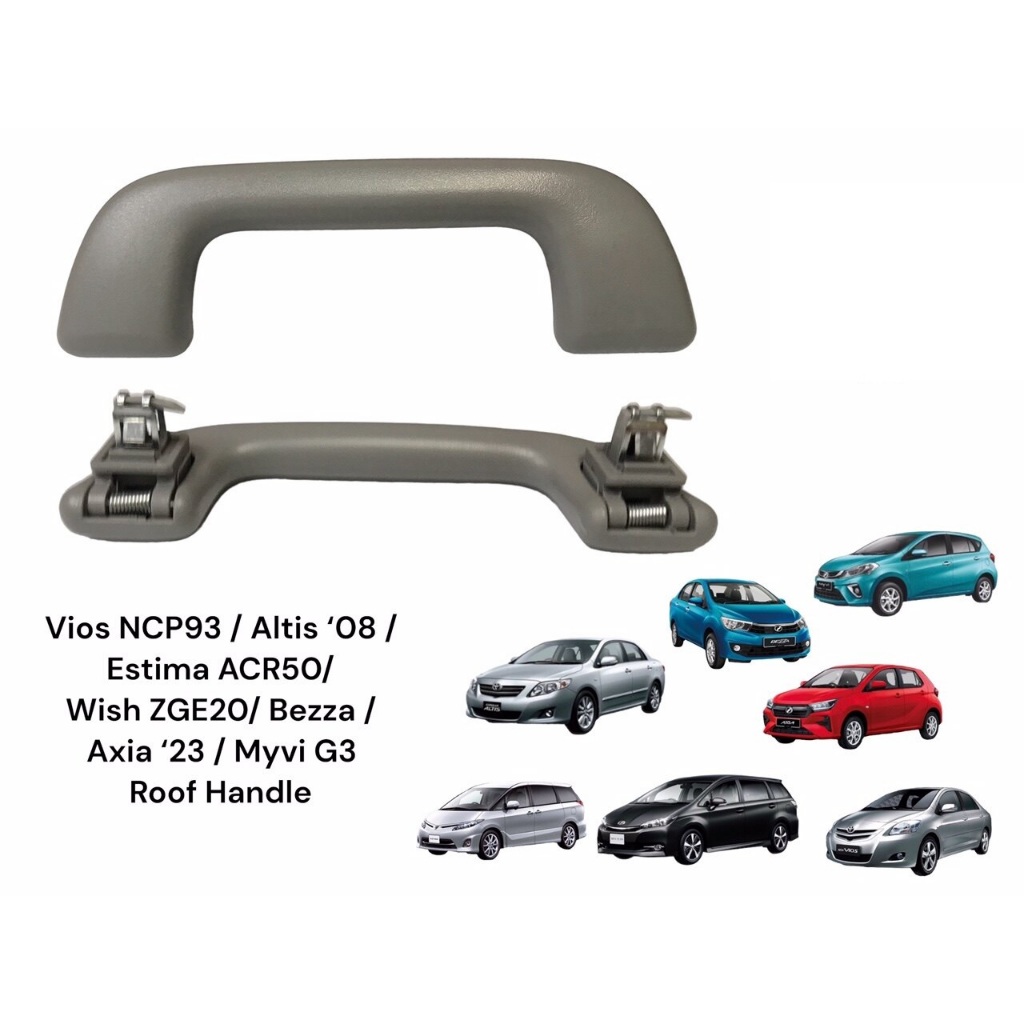 ROOF HANDLE TOYOTA PERODUA GREY / BEIGE VIOS NCP93,ALTIS,ESTIMA ACR50 ...