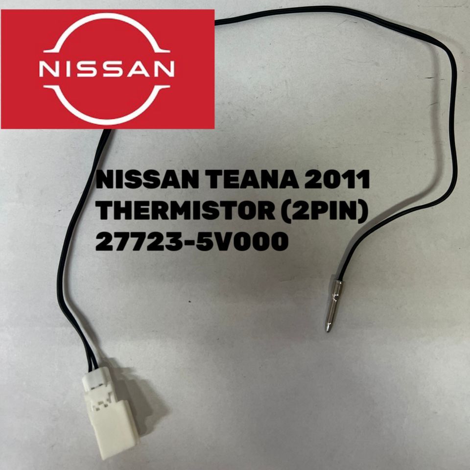 NISSAN TEANA 2011 AIRCOND SENSOR / THERMISTOR (2 PIN)-27723-5V000 ...