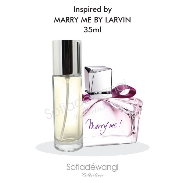 (8-12 Hours) Sofiadewangi Inspired Marry Me by L-a-r-v-i-n^ EDP Perfume ...