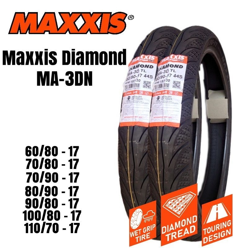 Tayar Maxxis Diamond MA-3D 70/80 70/90 80/90 90/80 110/70 100/80 17 ...