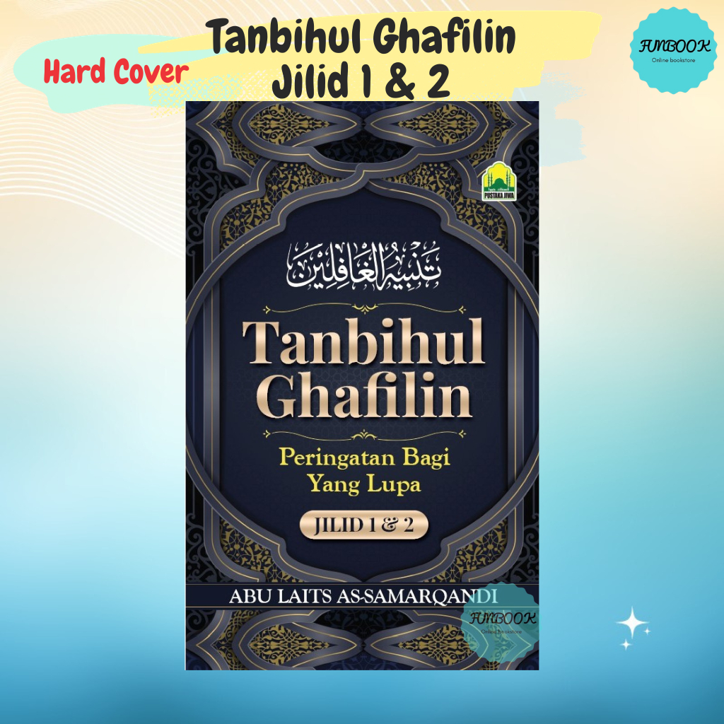 [FUNBOOK] Kitab Terjemahan Tanbihul Ghafilin Jilid 1 2 Peringatan Bagi ...