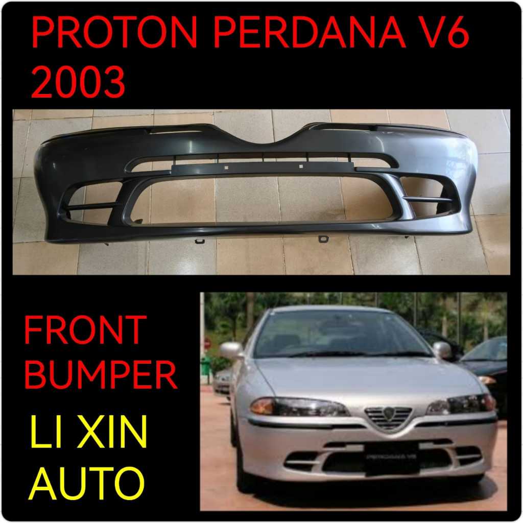 PROTON PERDANA V6 2003 3RD MODEL FRONT BUMPER DEPAN BUMPER KERETA ...