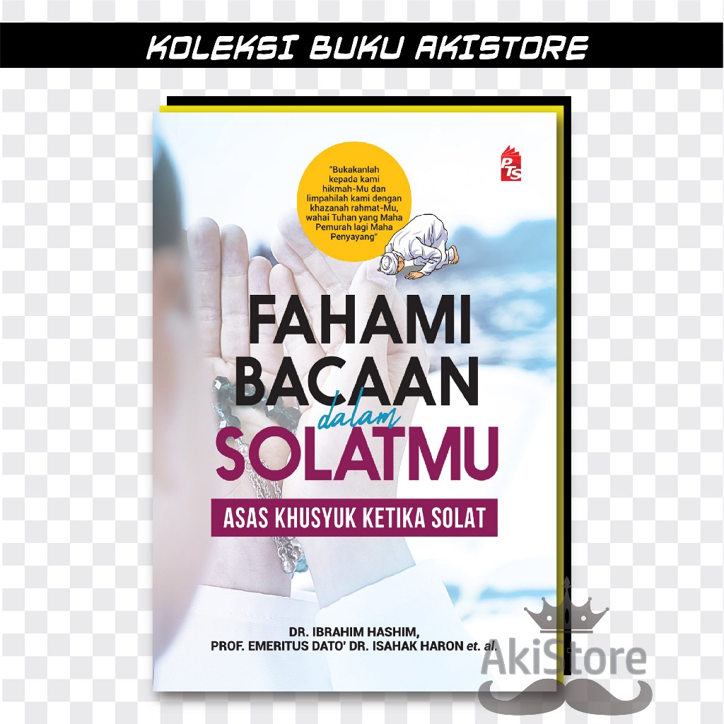Buku Fahami Bacaan Dalam Solatmu Edisi Kemas Kini Buku Panduan Solat ...